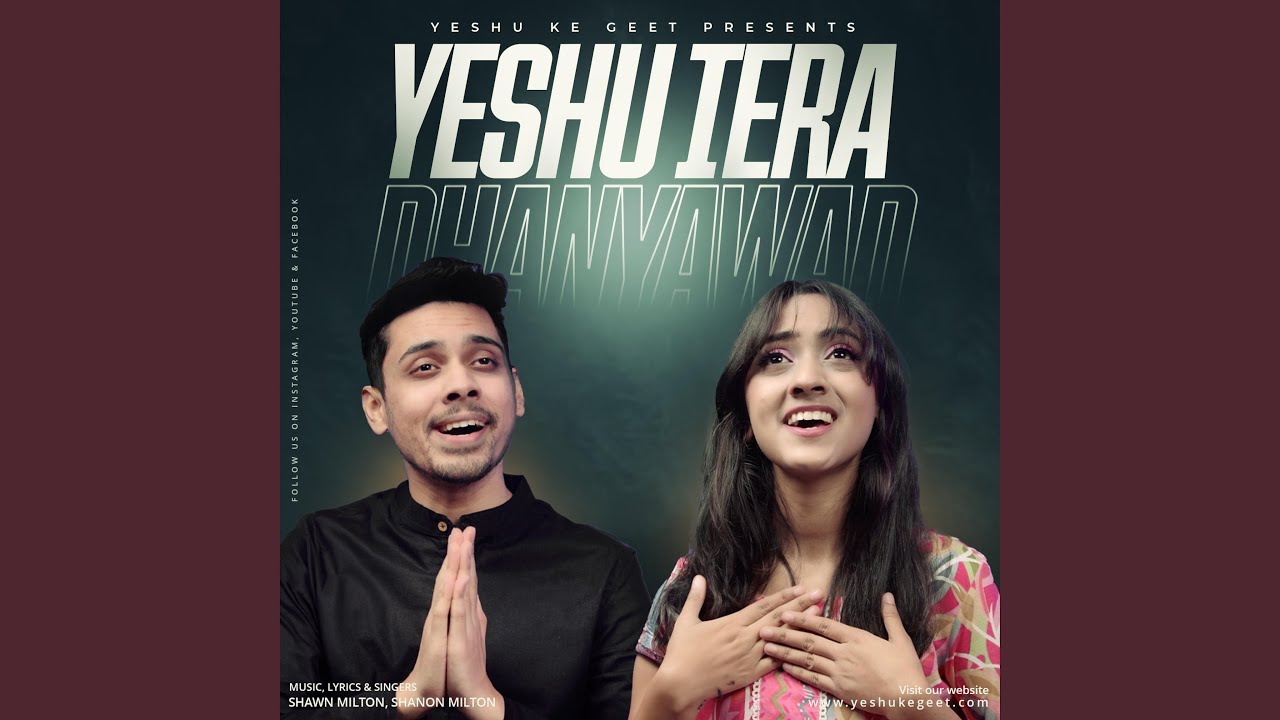 Yeshu Tera Dhanyawad (feat. Shawn Milton & Shanon Milton) - YouTube