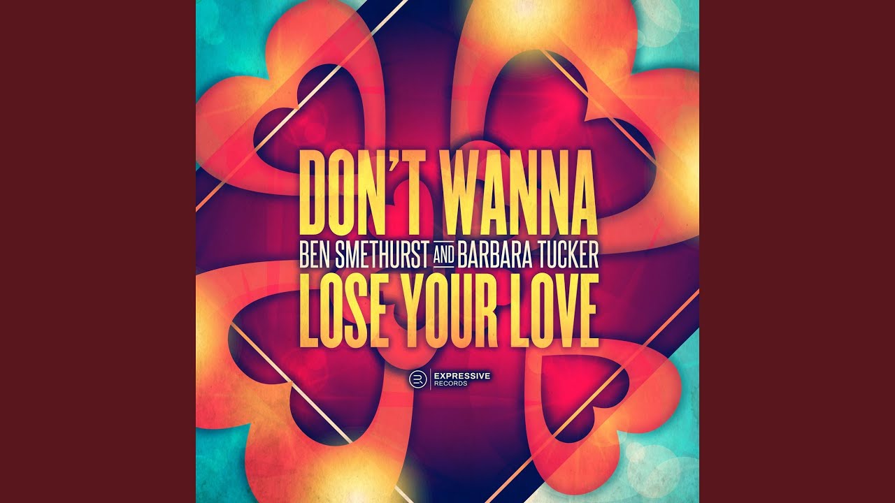 Don t Wanna Lose Your Love Original Mix YouTube