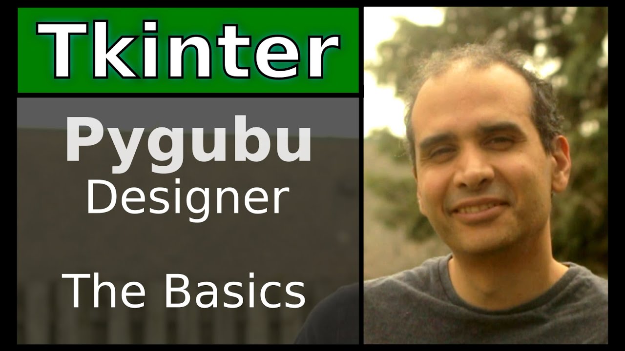 Tkinter - Pygubu Designer - The Basics - YouTube
