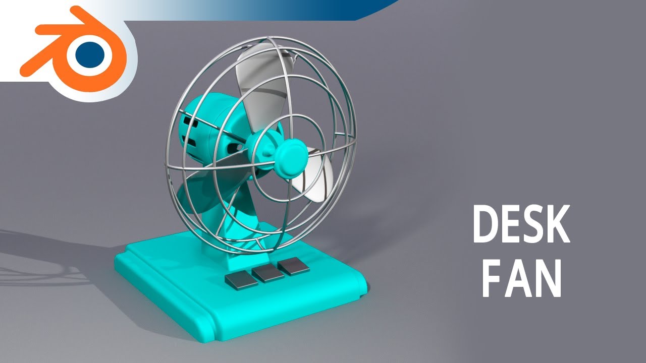 Desk Fan - Blender 3D Model - YouTube