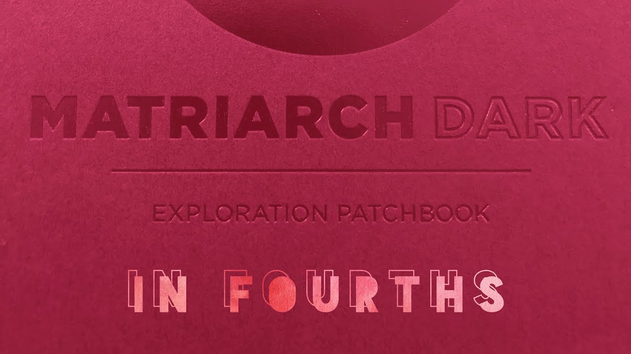 In Fourths - Moog Matriarch Dark Exploration Patchbook - YouTube