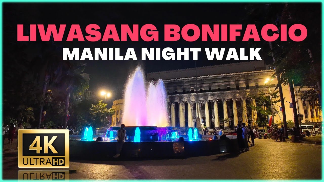 MANILA NIGHT WALKING TOUR at Liwasang Bonifacio, Ermita Philippines 4K ...