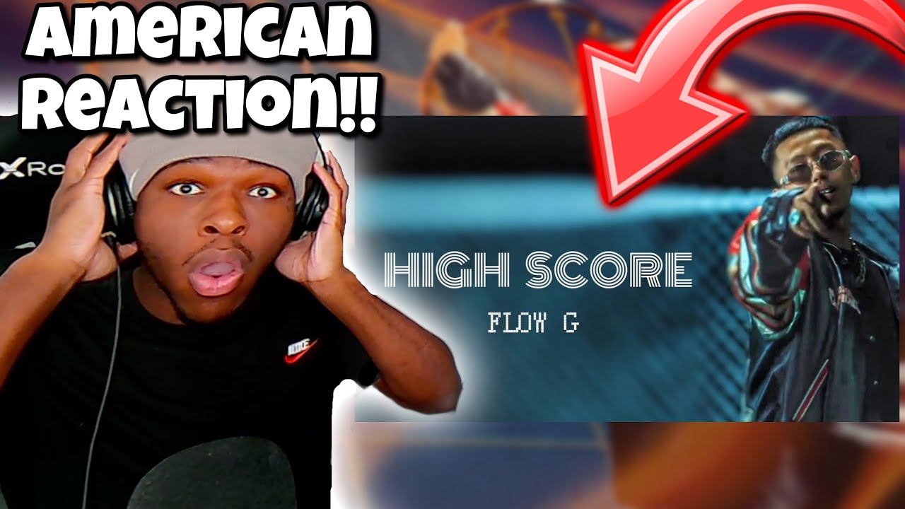 FLOW G- HIGH SCORE [REACTION] | Music Video! - YouTube