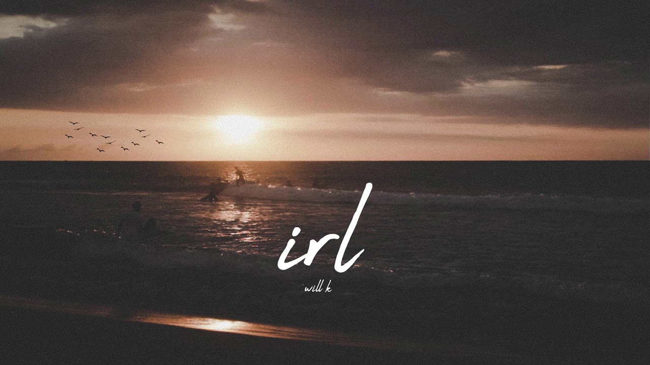 IRL (prod. elijah who) - YouTube