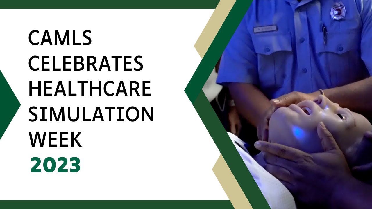 CAMLS Celebrates Healthcare Simulation Week 2023 - YouTube