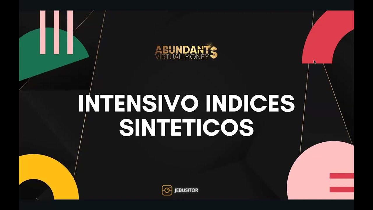 INTENSIVO DE INDICES SINTETICOS - YouTube