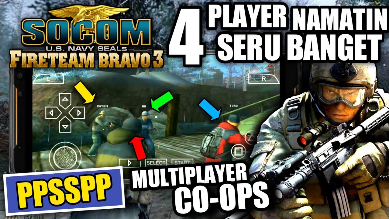 Ternyata GAME PPSSPP SOCOM U.S. NAVY SEALs Fireteam Bravo 3 Bisa ...