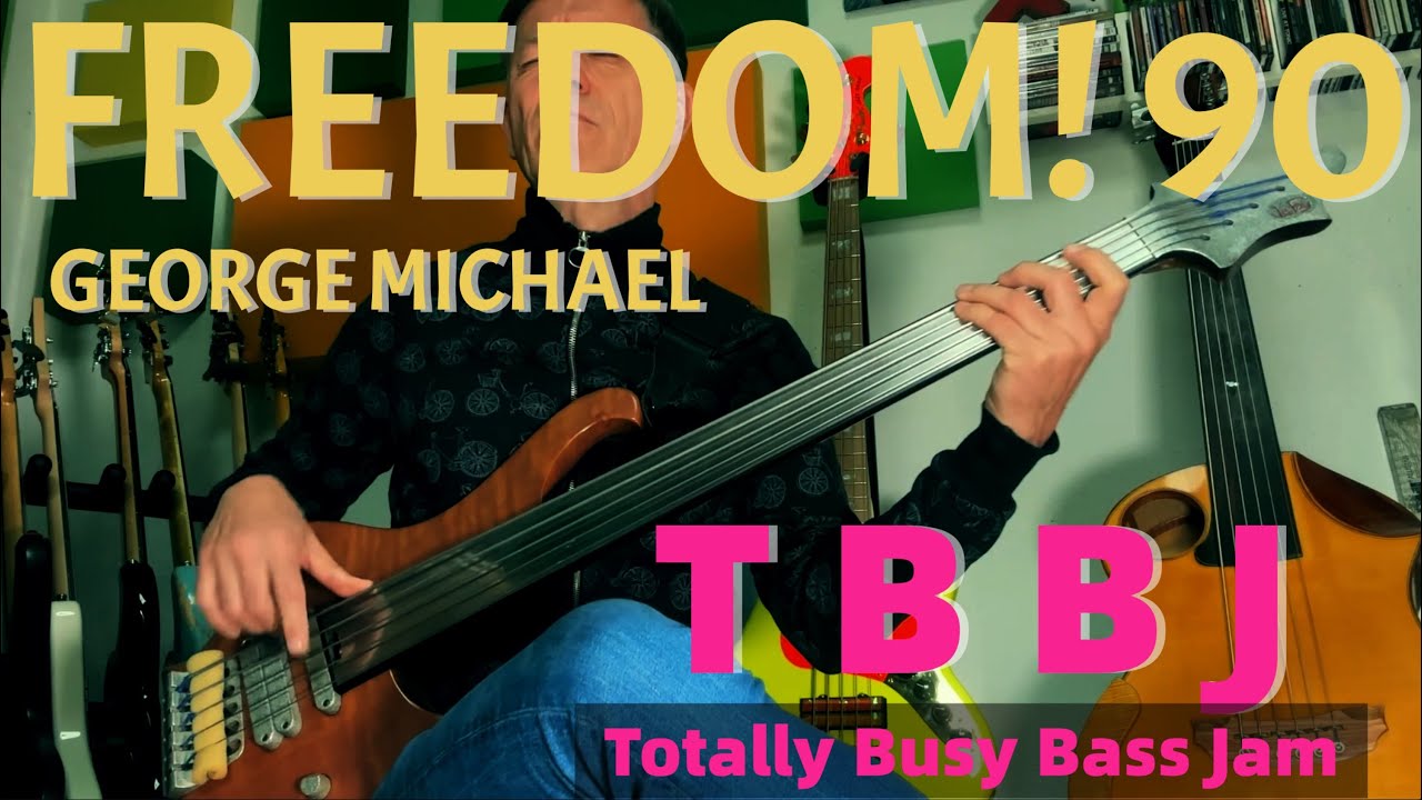 FREEDOM! 90 // @georgemichael // TBBJ (Totally Busy Bass Jam) - YouTube