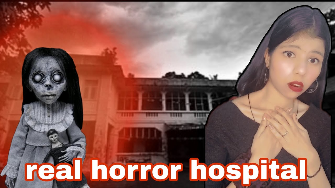 Real horror case of hospital 🏥|| Horror video🎥|| - YouTube