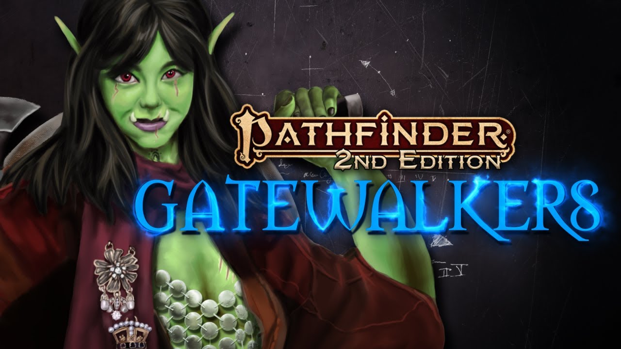 Gatewalkers (Pathfinder 2e) | Ep. 35 | Mists and Veils - YouTube