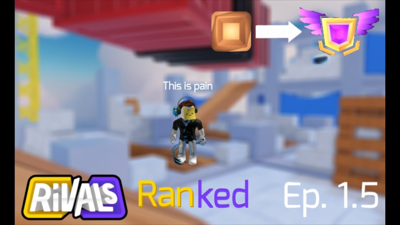 [Roblox] Rivals Ranked; Ep. 1.5: Training - YouTube