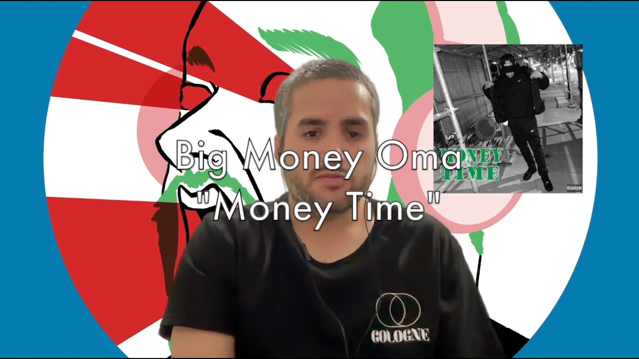 Money Time: Big Money Oma Reintroduces Himself After Some Time Out of ...