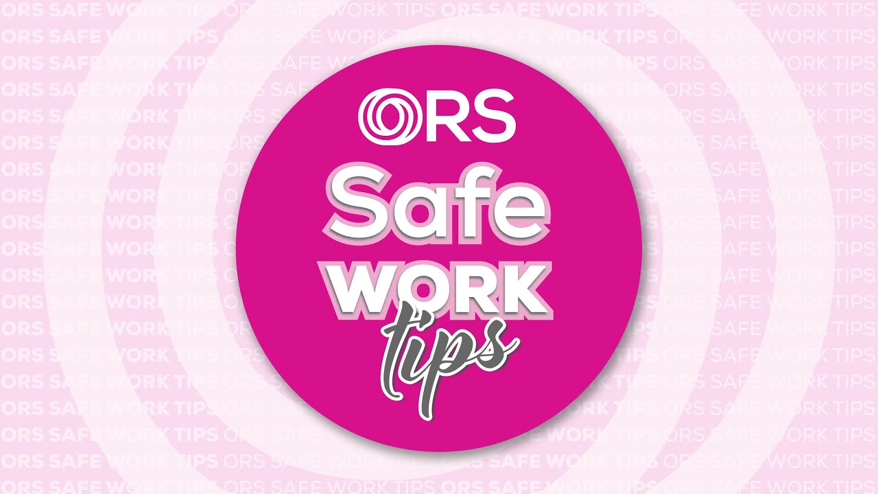 ORS’ Top 5 Safe Work Tips - YouTube