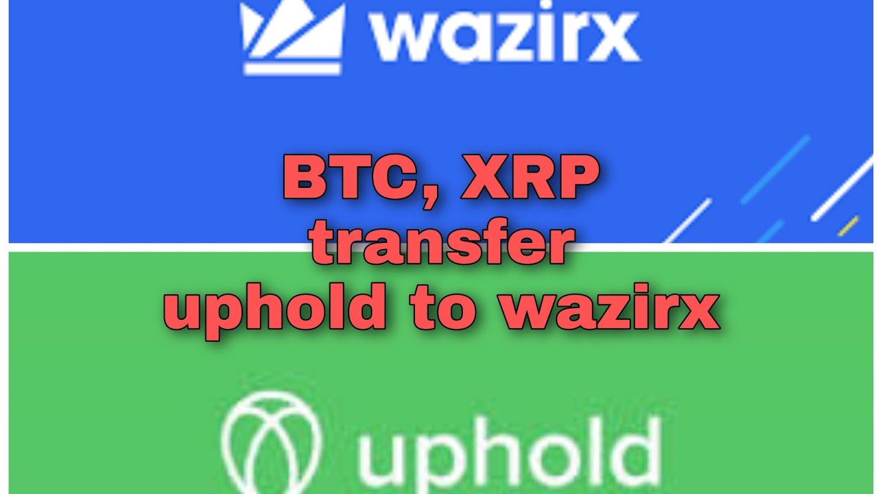 Transfer Uphold wallet to Indian Wazrix wallet ||withdraw xrp from ...