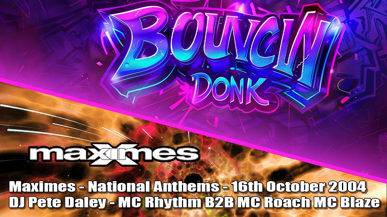 Maximes - National Anthems - 16th October 2004 DJ Pete Daley - MC ...