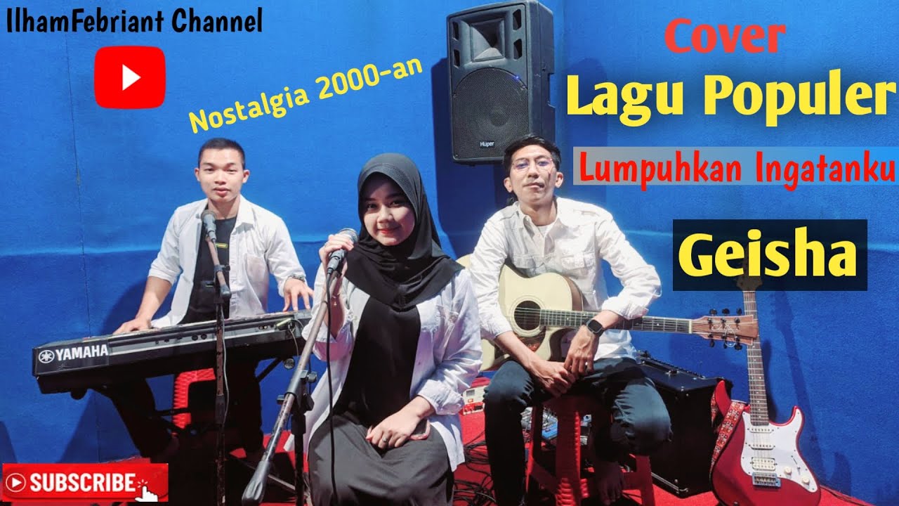 LUMPUHKAN INGATANKU-GEISHA-COVER SIDE PROJECT #geisha#laguviral#viral#cover #musik#pop#akustik# ...