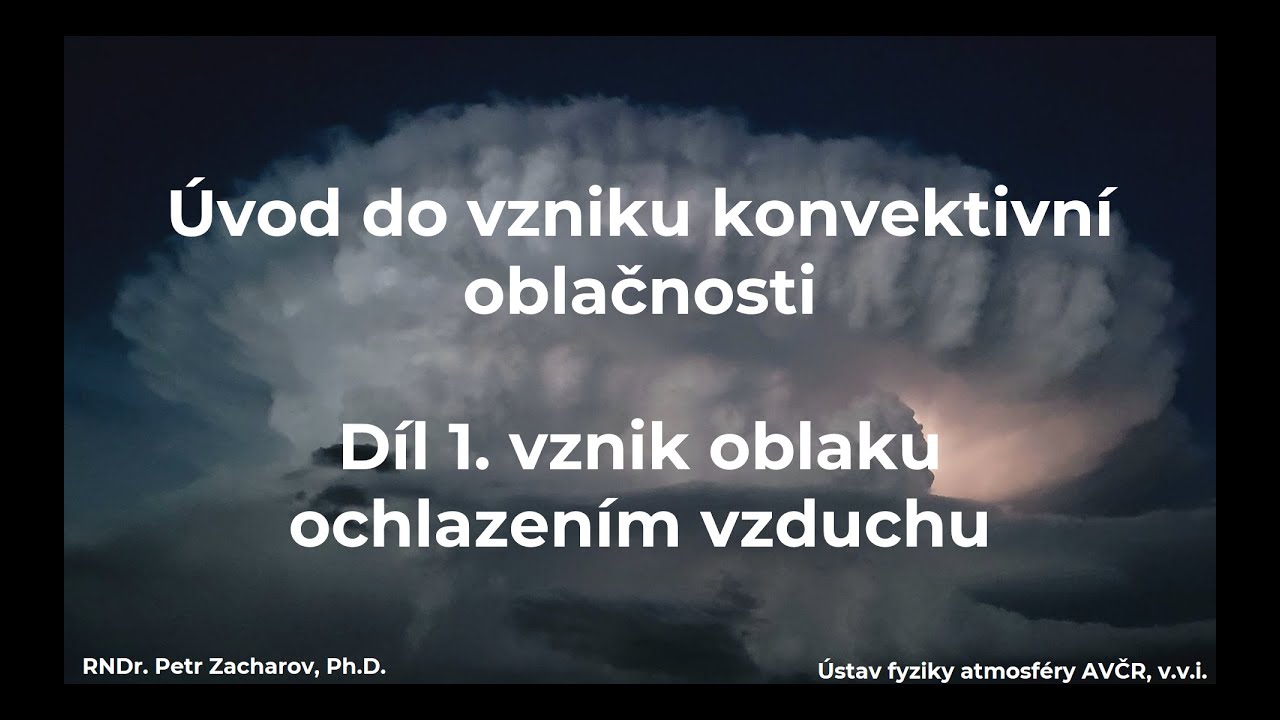 Vznik konvektivní oblačnosti - vznik oblaku ochlazením vzduchu - YouTube