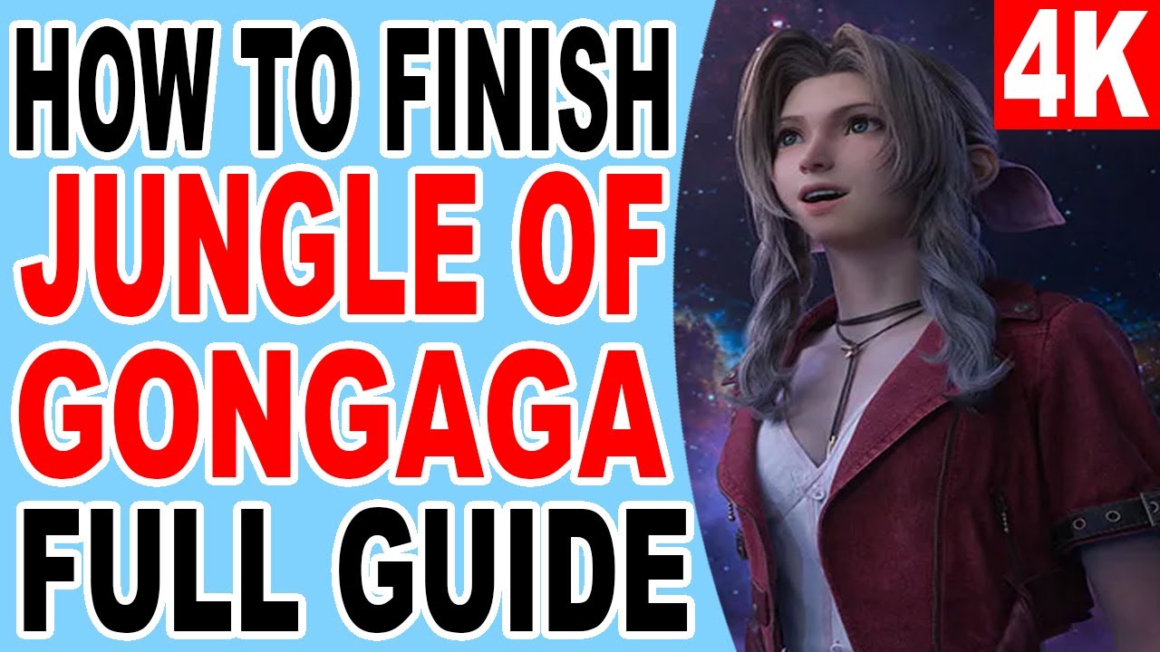 FF7 Rebirth How to Finish Jungles of Gongaga - Final Fantasy 7 Rebirth ...