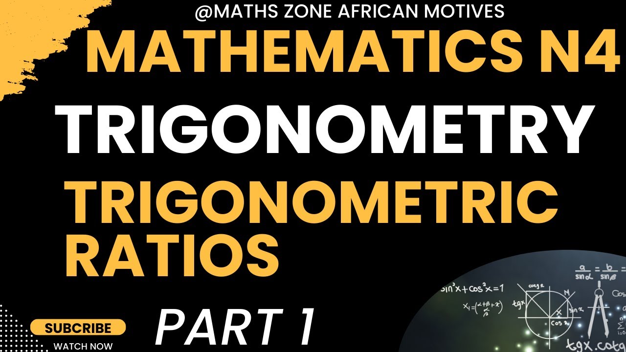 Mathematics N4 Trigonometric Ratios _ Trigonometry Introduction ...