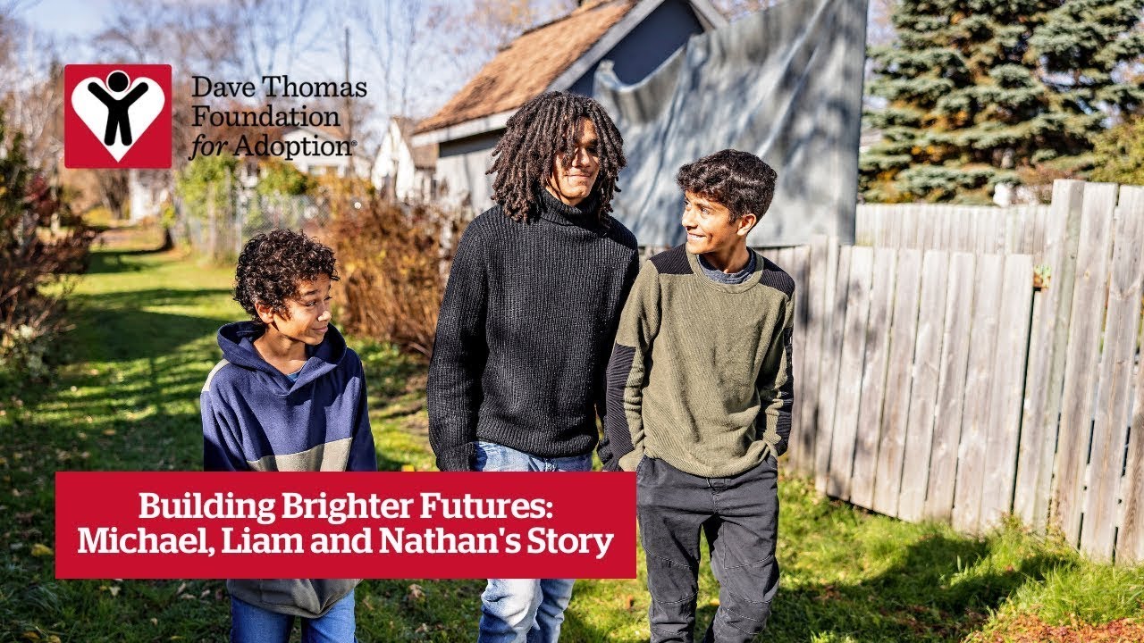 Building Brighter Futures: Michael, Liam and Nathan's Story (Canada ...