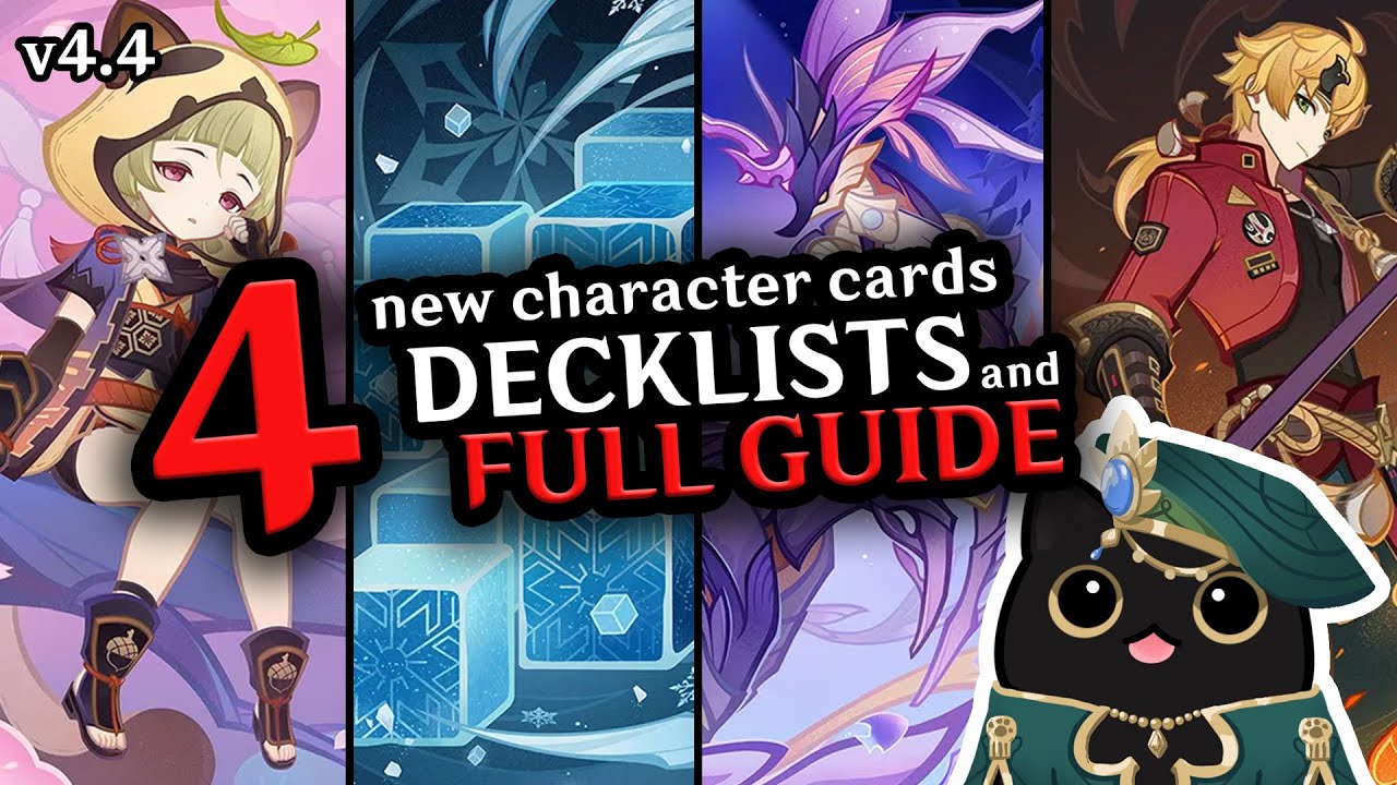 Version 4.4 - ALL 4 NEW CHARACTER CARDS full guide & decks| Invokation ...
