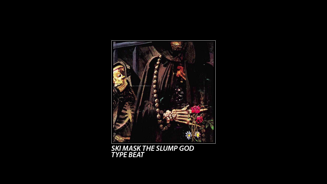 SKI MASK THE SLUMP GOD TYPE BEAT (prod. suxx) - YouTube
