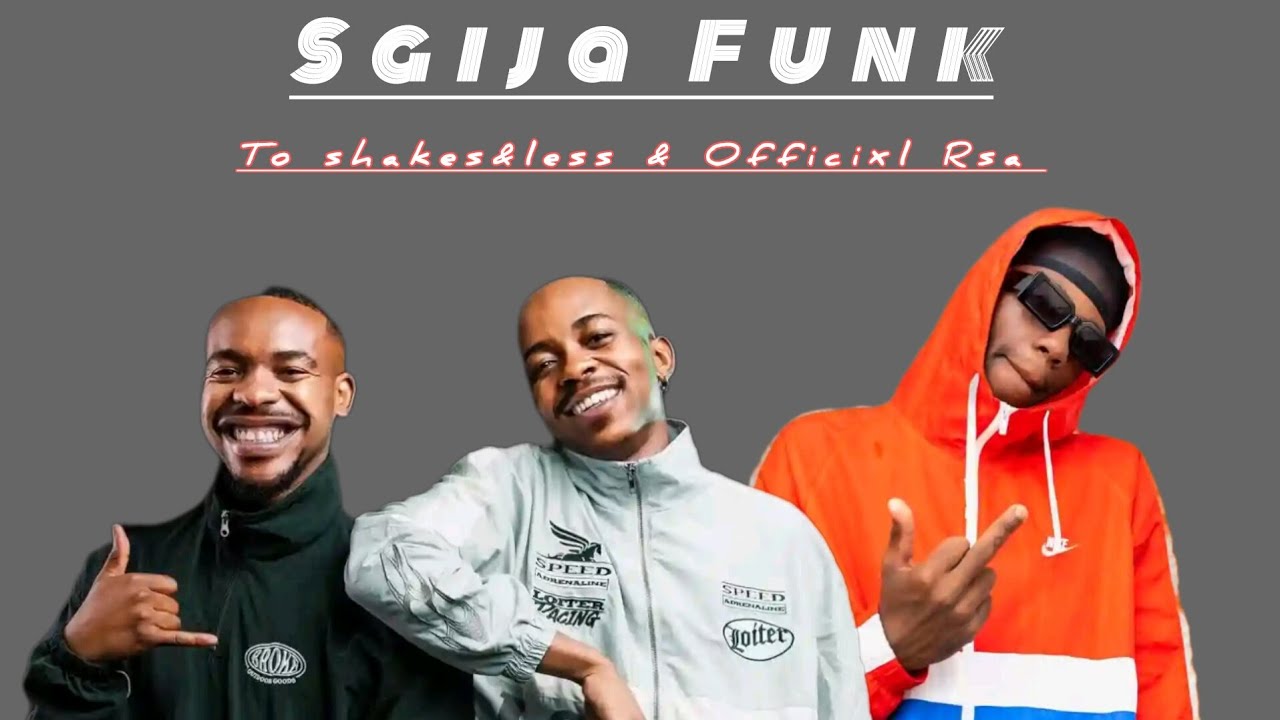 Sgija Funk (To Shakes&less & Officixl Rsa) - YouTube