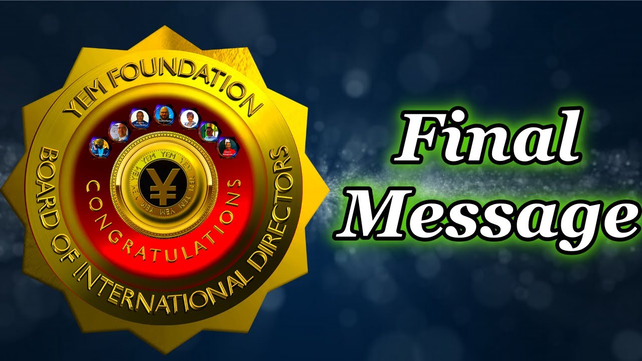 YEM Foundation Board of Directors Final Message! - YouTube