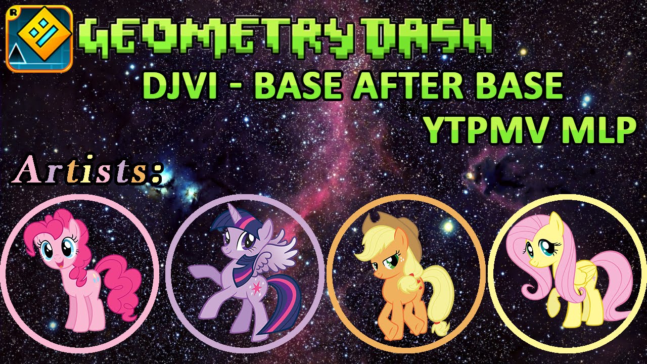 Geometry Dash | Base after Base YTPMV MLP - YouTube