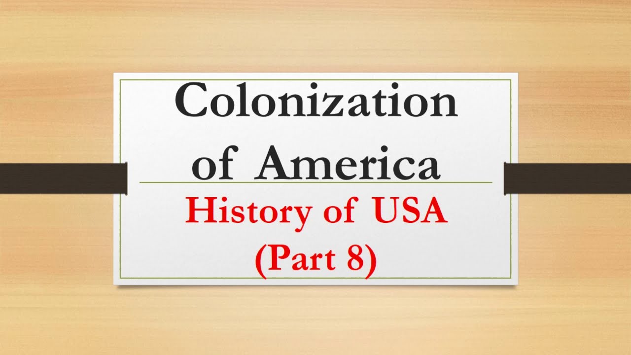 Colonization of America |History of USA Part 8| - YouTube