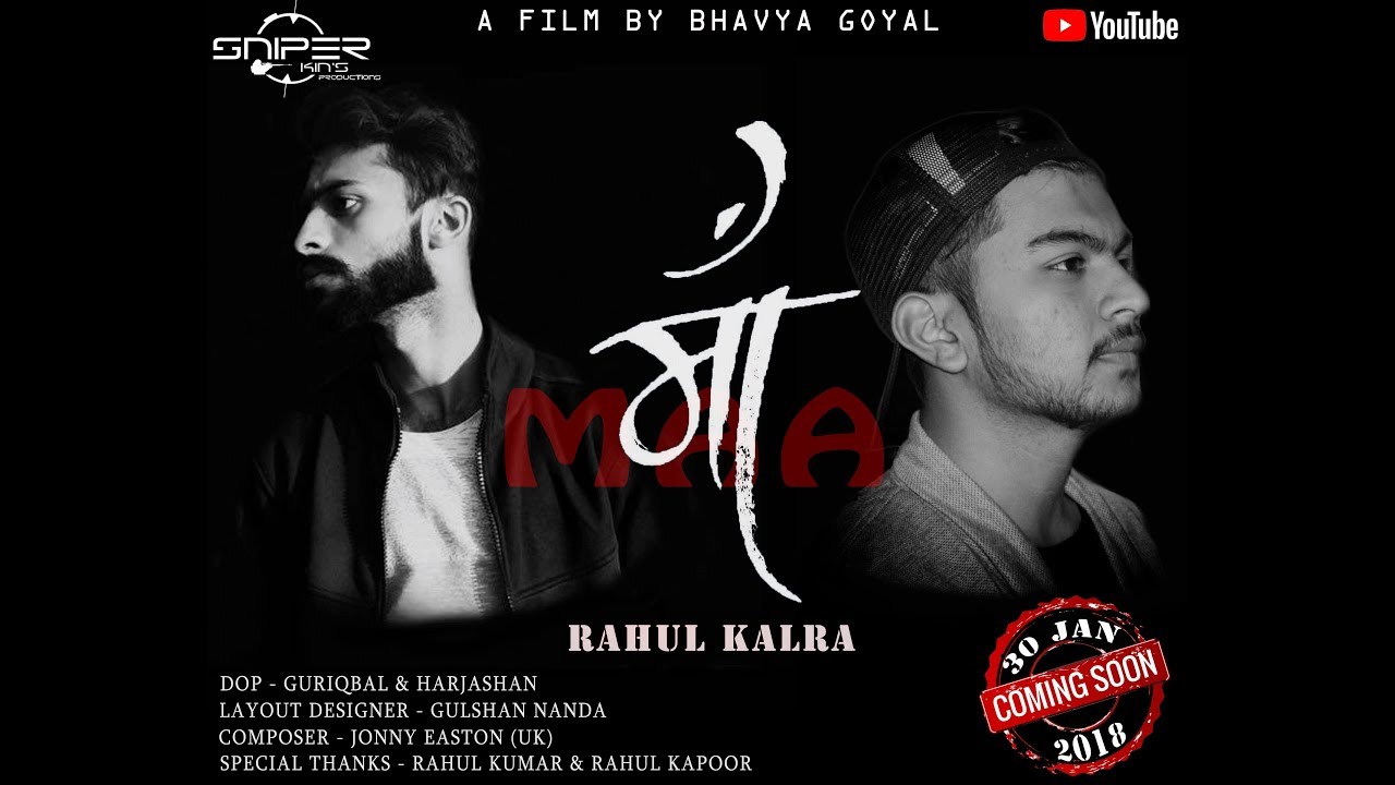 Maa || RAHUL KALRA || BHAVYA GOYAL || SNIPER KIN'S - YouTube