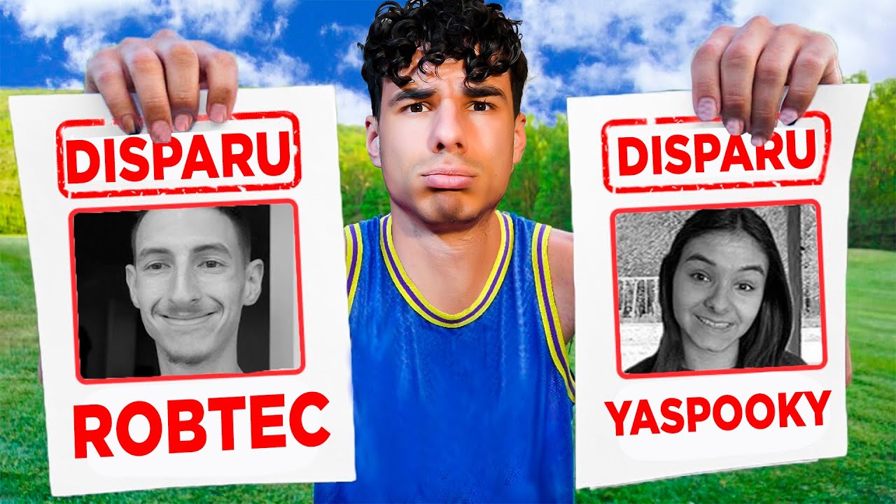 ROBTEC ET YASPOOKY ONT DISPARU DEPUIS 24 HEURES !! (OÙ SONT T-IL ALLÉE ...