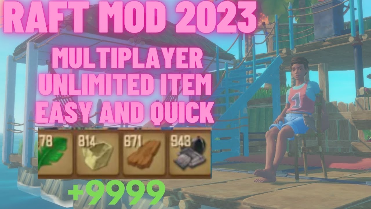 RAFT MOD 2023 UNLIMITED ITEM ( QUICK AND SIMPLE ) - YouTube
