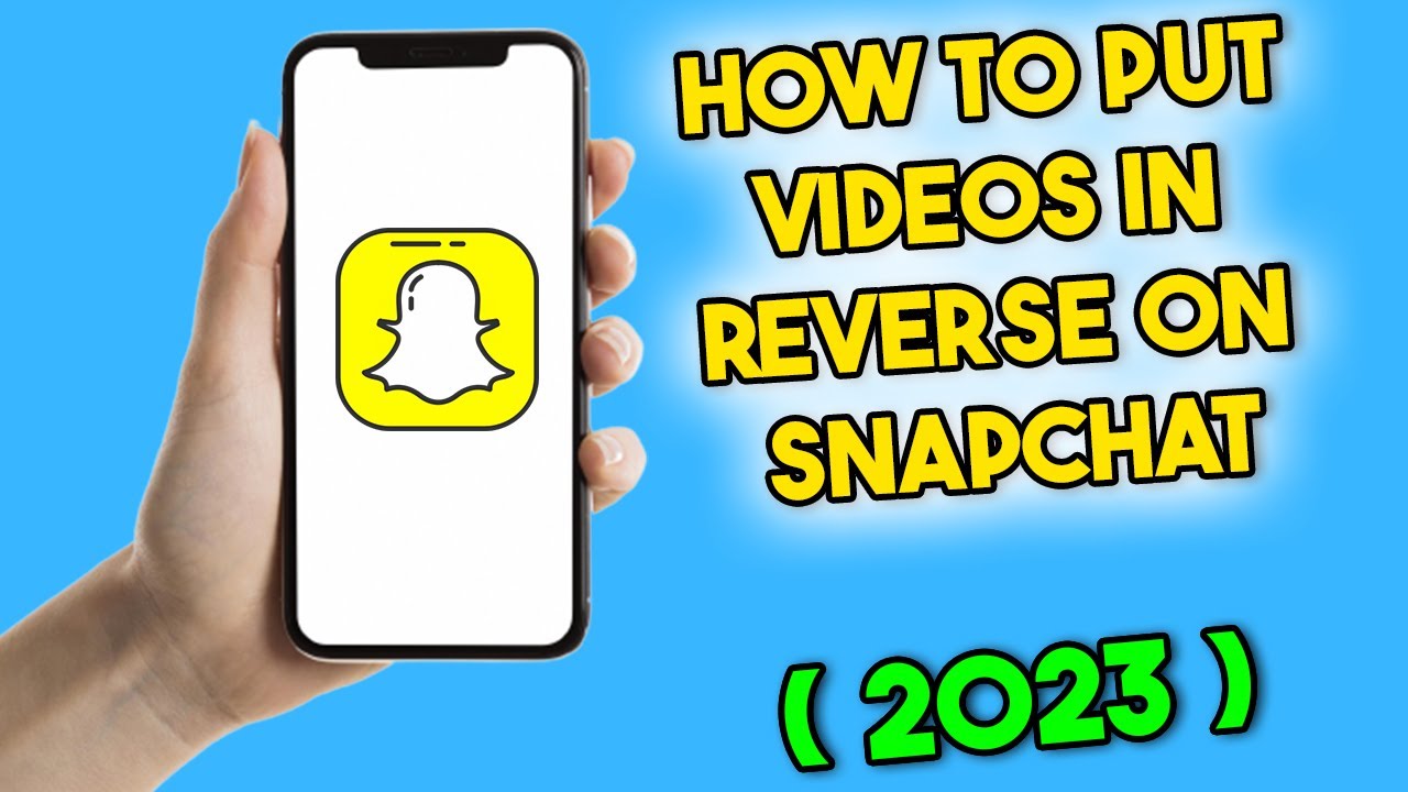 How to Put Videos in Reverse on Snapchat (2023) - YouTube