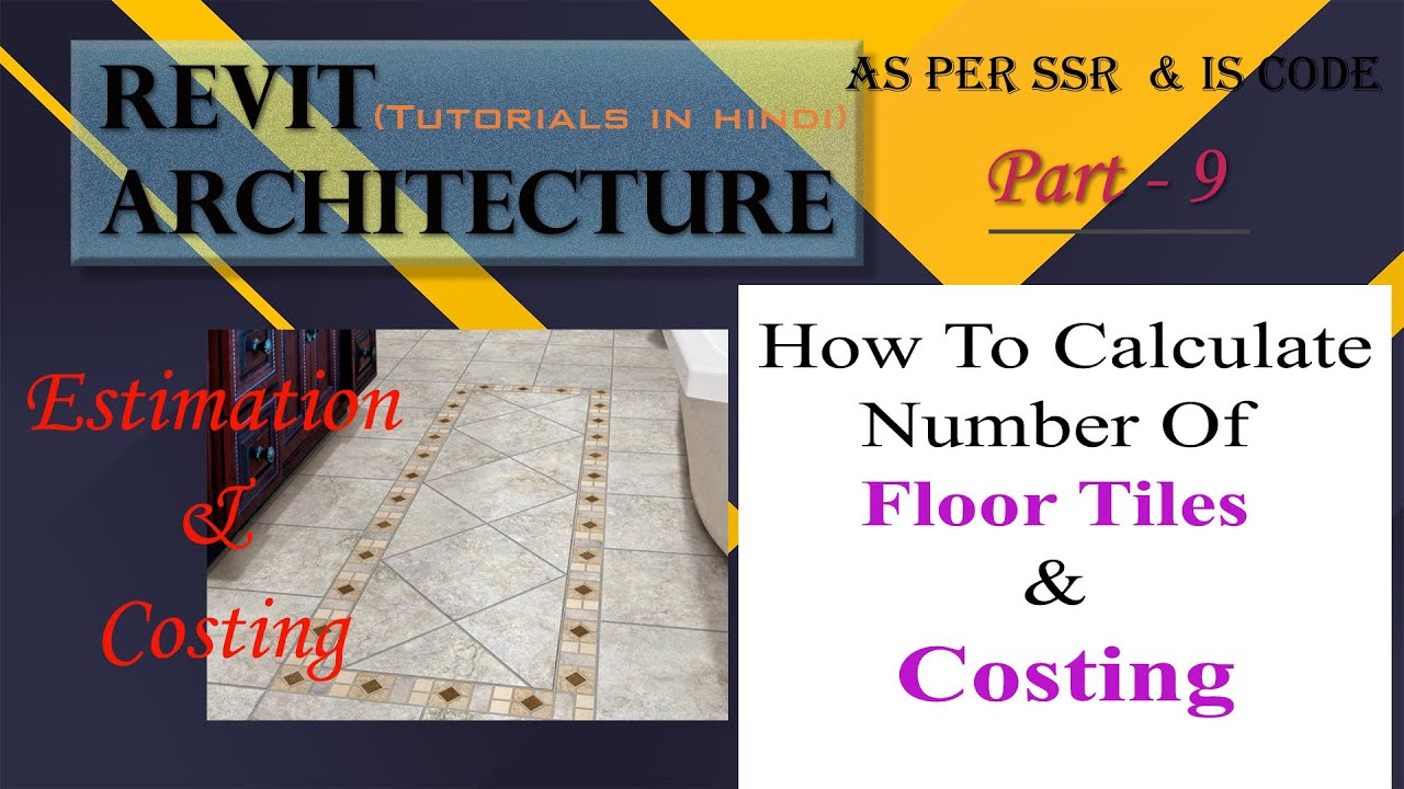 How To Calculate Number Of Floor Tiles In Revit Flooring In Revit how-to-calculate-number-of-floor-tiles-in-revit-flooring-in-revit