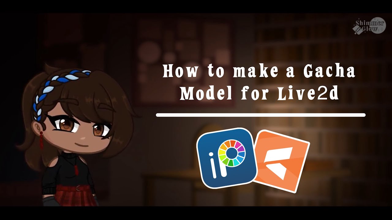 🖊️ How To Make A Gacha Model For Live2d | Tutorial | Gacha Life 2 - YouTube