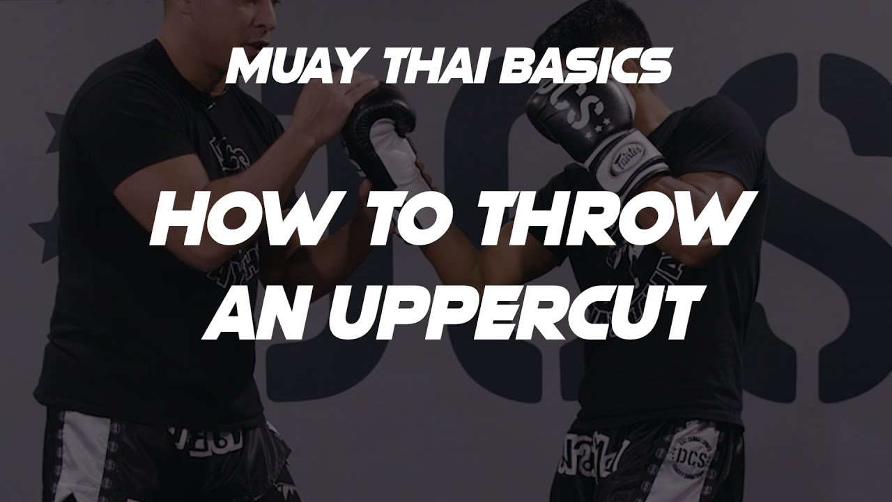 How To Do An Uppercut In Muay Thai - YouTube
