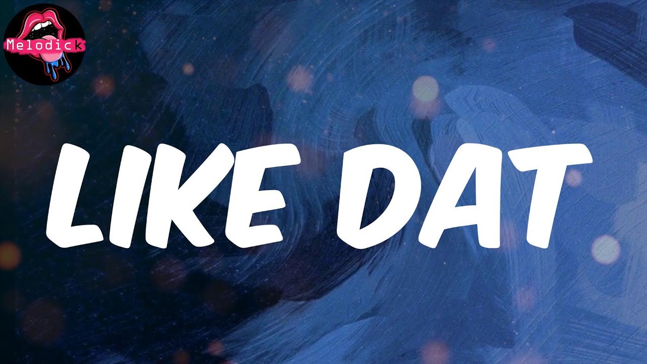 Like Dat (Lyrics) - Travis Porter - YouTube