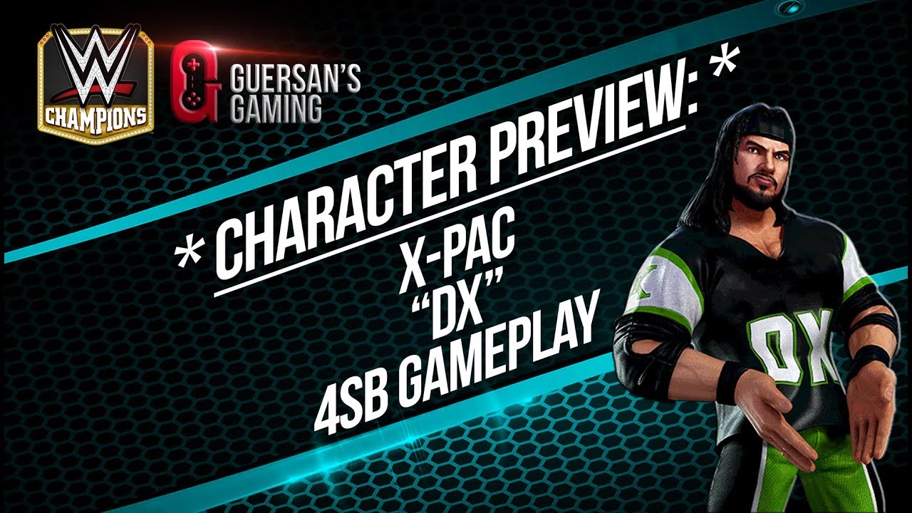 Character Preview: DX X-Pac 4SB Gameplay / WWE Champions 😺 - YouTube