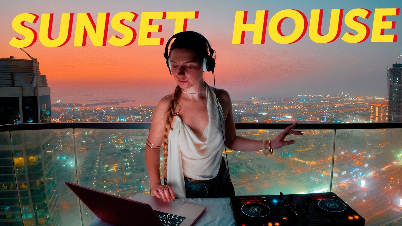🔥 Hottest Sunset House Mix 2025 | Chill & Deep House Grooves [4K UHD ...