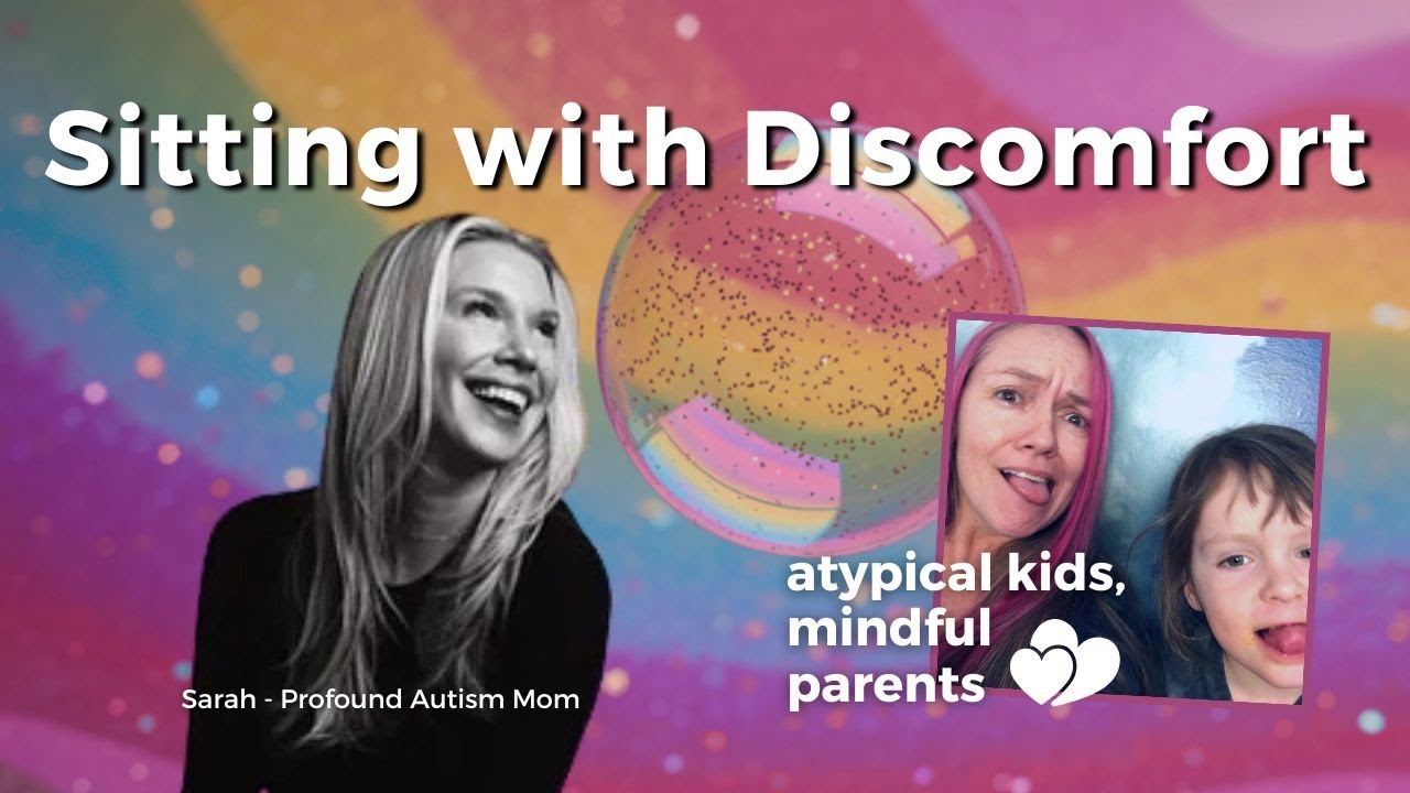 Sitting with Discomfort: Raising Autistic Humans in a Biased System ...