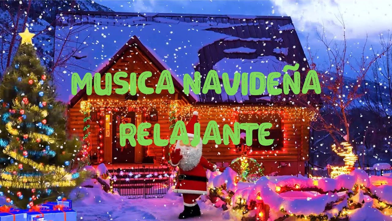 Música Navideña Instrumental Relajante 2023 - Mejores Exitos ...