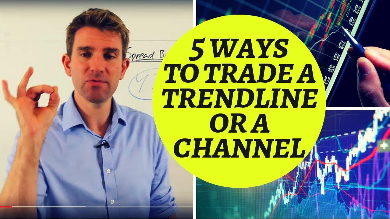 5 Ways to Trade a Trendline or a Channel 🖐 - YouTube