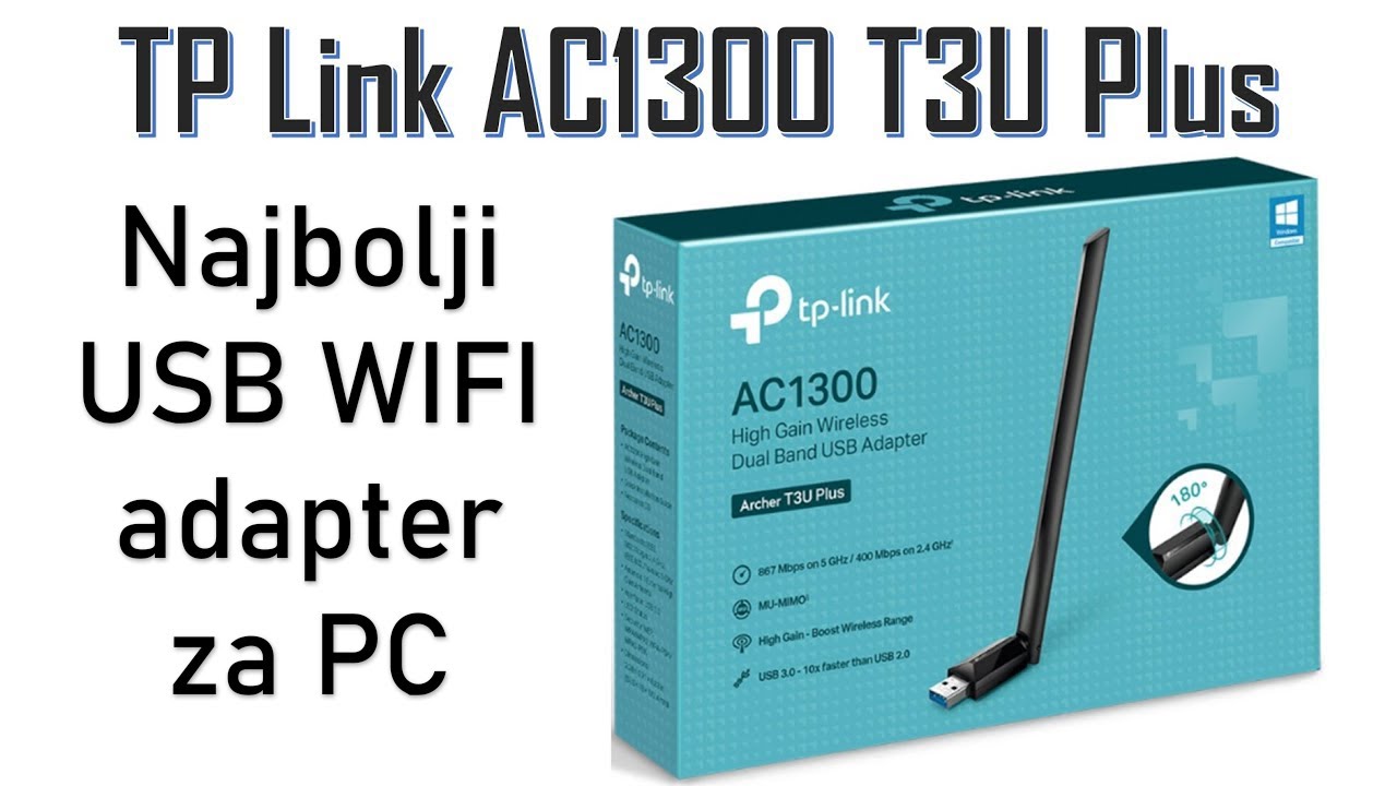 Najbolji USB WIFI adapter za PC: TP-link Archer T3u Plus Recenzija ...