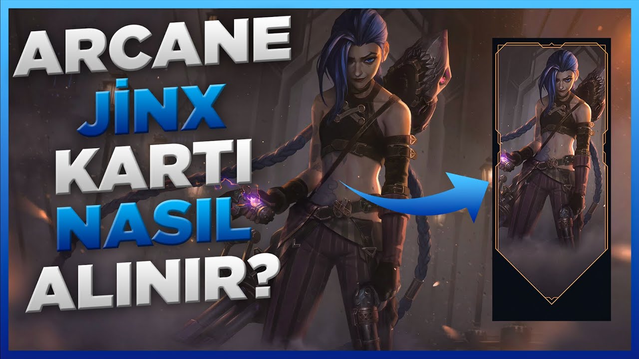 VALORANT ARCANE JİNX OYUNCU KARTI NASIL ALINIR? | RİOTX - YouTube