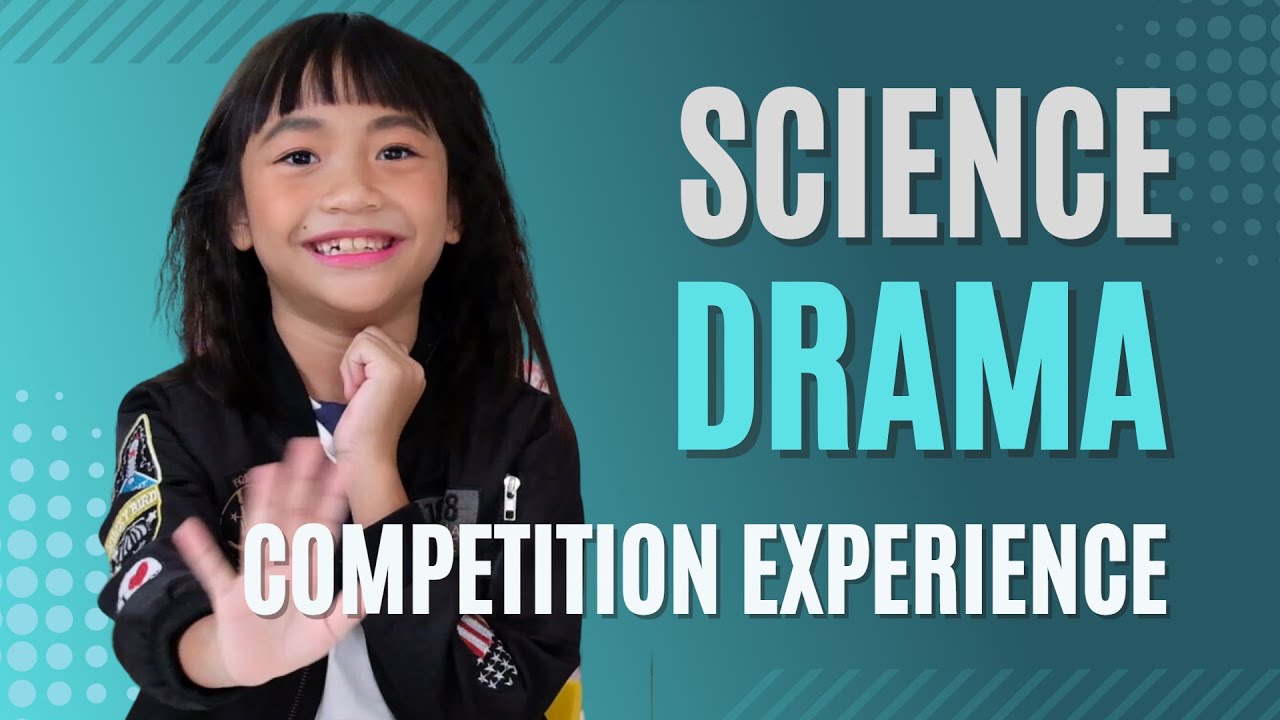 Science Drama Competition Experience | เปิดประสบการณ์เข้าแข่งขันละคร ...