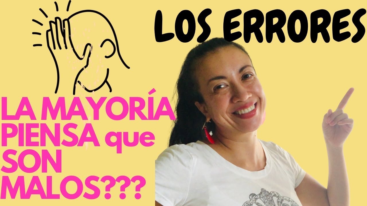 😕Autoestima- NO sabemos lo que significa EL ERROR! 🤯 - YouTube