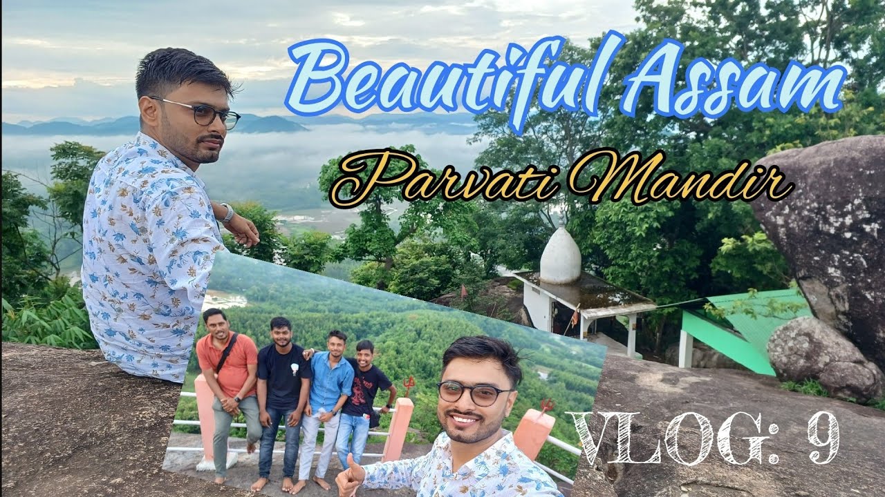 Trek to Parvati Pahar Boko Vlog. Sunrise View in Assam. পাৰ্বতী মন্দিৰ ...