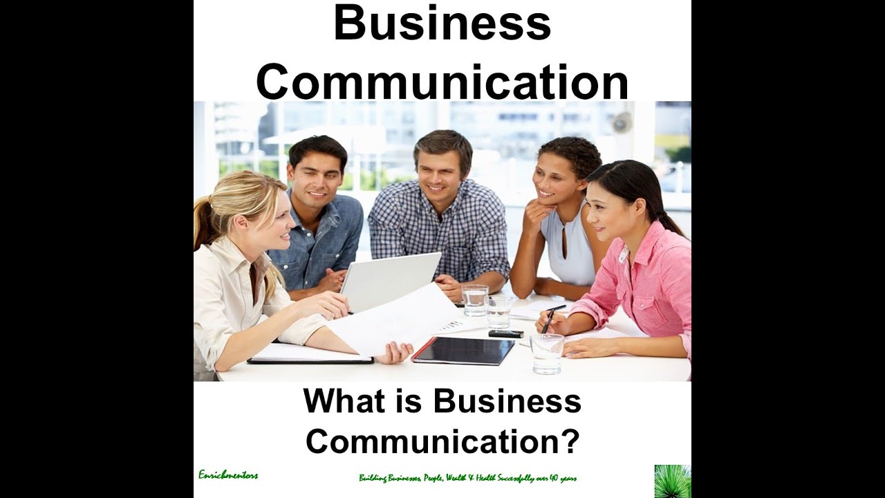 Build Excellence in Business Communications I What is Business ...