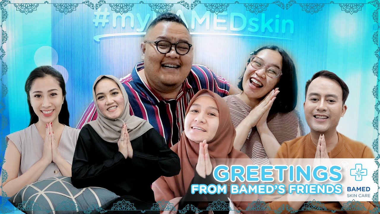 Greetings From Bamed’s Friends | Bamed Health Care - YouTube